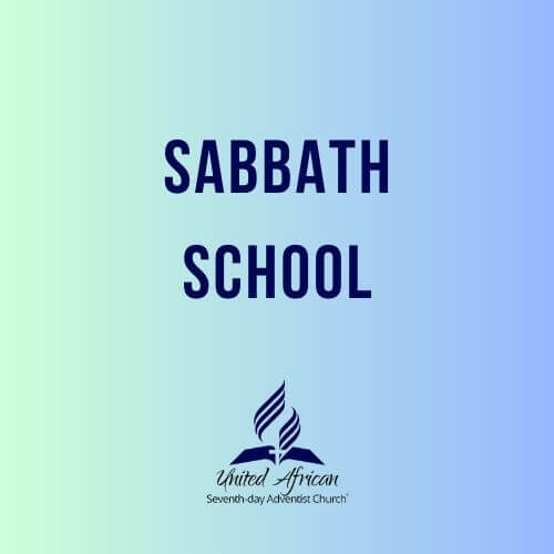 Sabbath School – United African SDA Church